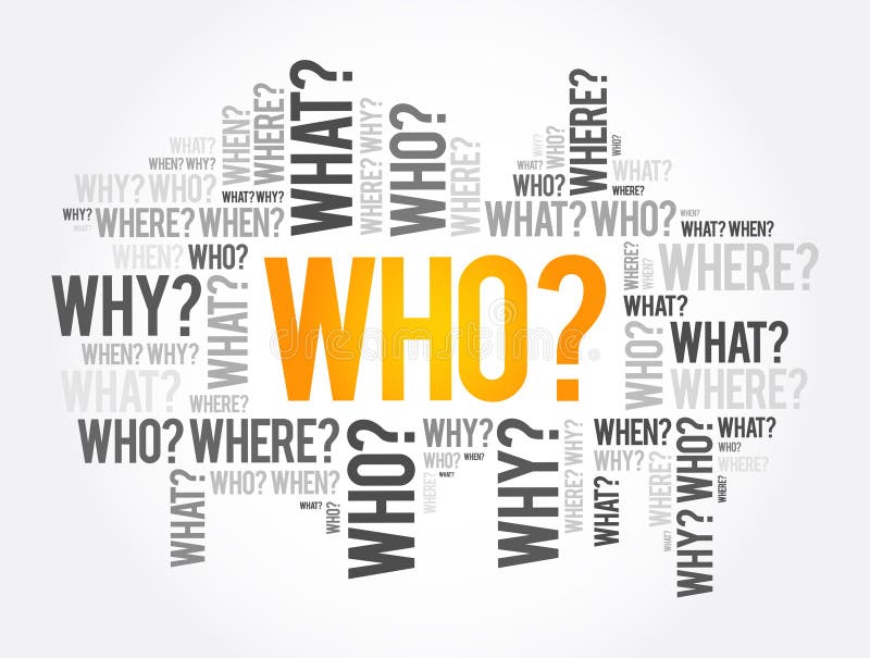 WHO? - Questions Whose Answers are Considered Basic in Information ...