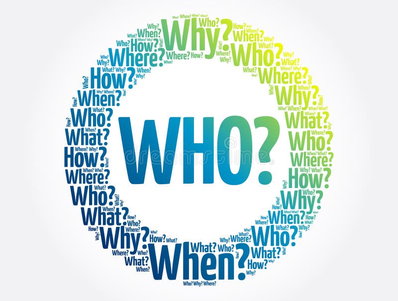 WHO? - Questions Whose Answers are Considered Basic in Information ...