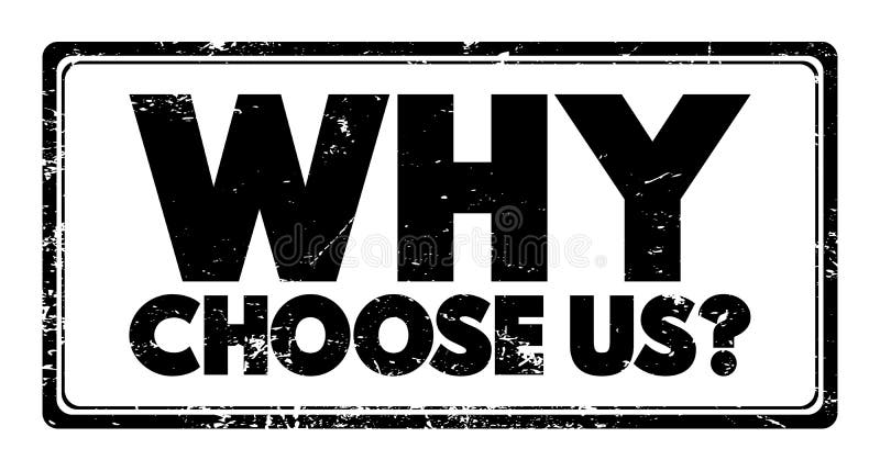 Why Choose Us Question Text Stamp, Concept Background Stock ...