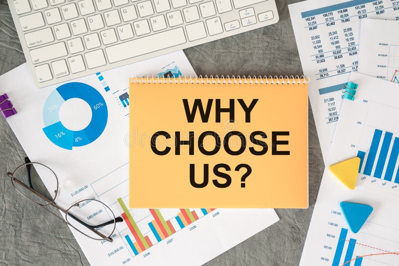 Why Choose Us is Written in a Document on the Office Desk Stock Photo ...