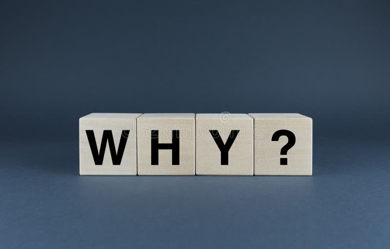 Why. Cubes Form the Word Why Stock Image - Image of problems, answer ...