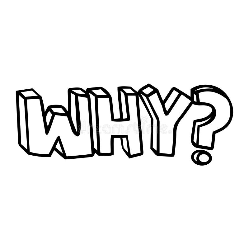 WHY. Lettering for Banner, Poster and Sticker Concept with Text Why ...