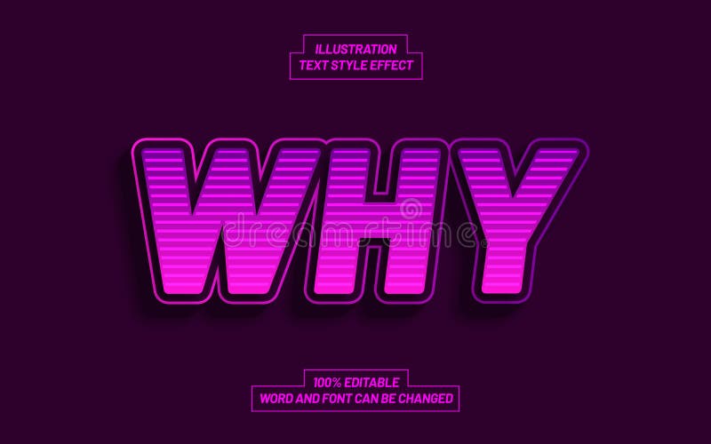 Why Light Stripped Text Style Effect Stock Vector - Illustration of ...