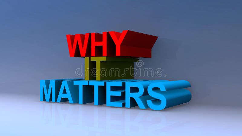 Why it matters on blue stock illustration. Illustration of document ...