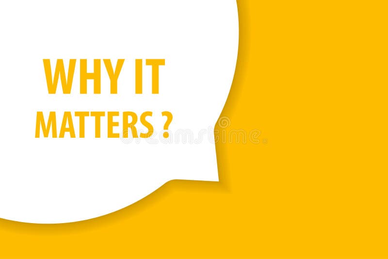 Why it Matters Speech Bubble Banner Vector with Copy Space for Business ...