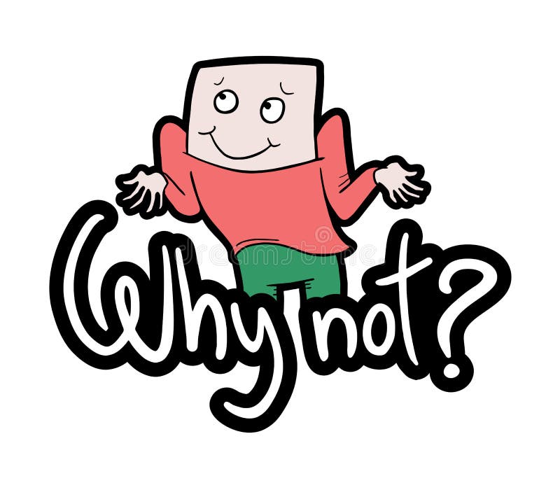 Why not message stock vector. Illustration of calligraphic - 76633484