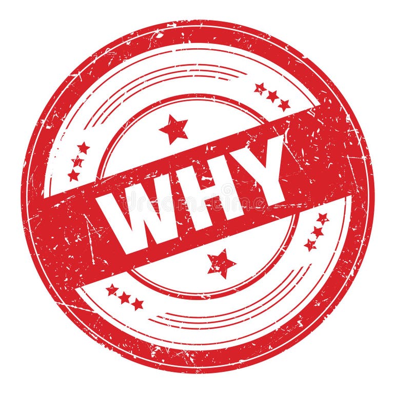 WHY Text on Red Round Grungy Stamp Stock Illustration - Illustration of ...