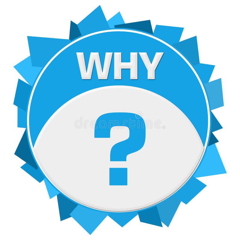 Why Blue Squares Text stock illustration. Illustration of asking ...