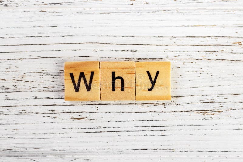 Why Word Made with Wooden Blocks Concept Stock Photo - Image of cube ...
