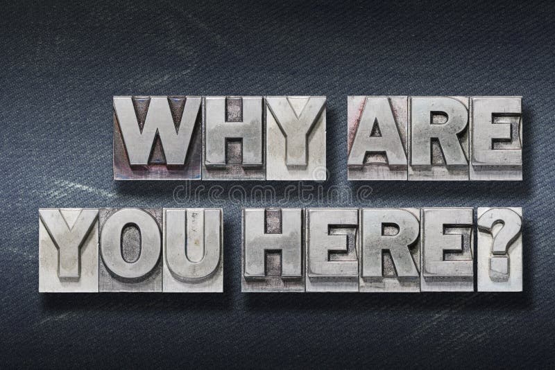 127 Why You Here Stock Photos - Free & Royalty-Free Stock Photos from Dreamstime