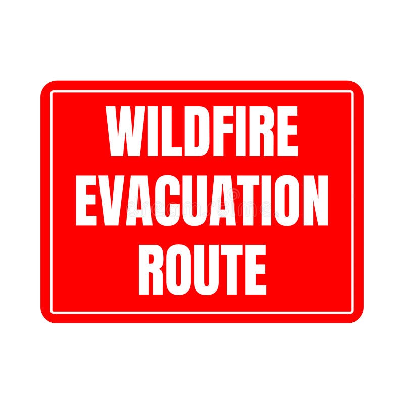Wildfire Evacuation Route Sign Stock Illustration - Illustration of ...