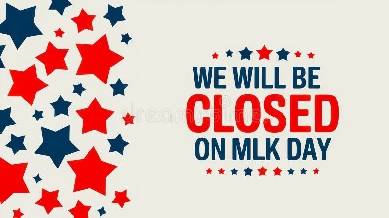 We Will Be Closed on MLK Day Stock Image - Image of announcement, civic ...