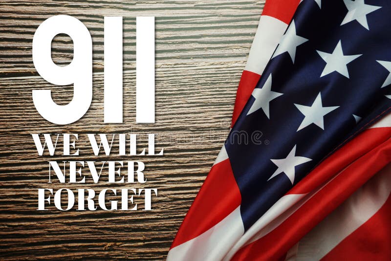 911 we Will Never Forget Word with USA Flag on Wooden Background Stock ...