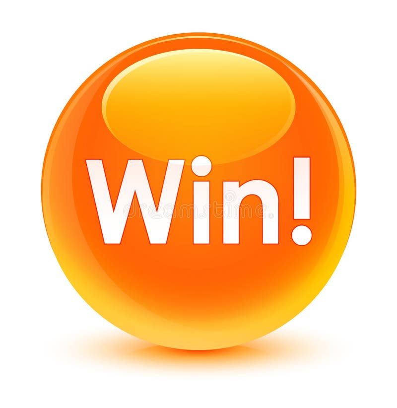 Win Glassy Orange Round Button Stock Illustration - Illustration of ...