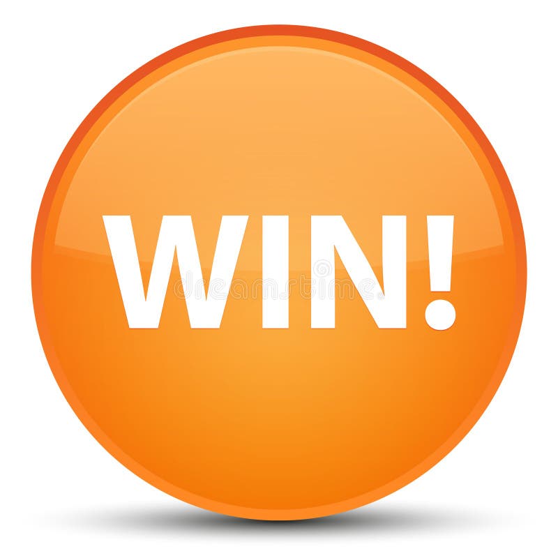 Win Special Orange Round Button Stock Illustration - Illustration of ...