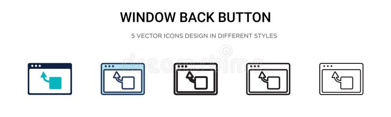 Window Back Button Icon in Filled, Thin Line, Outline and Stroke Style ...