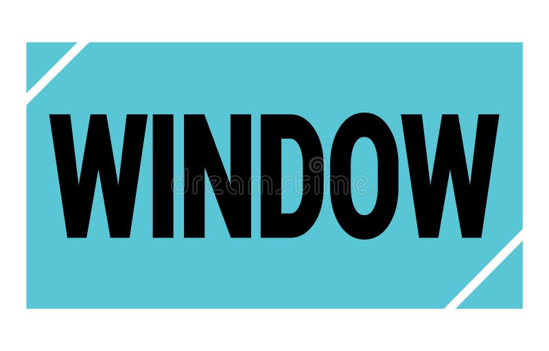 WINDOW Text Written on Blue-black Stamp Sign Stock Illustration ...