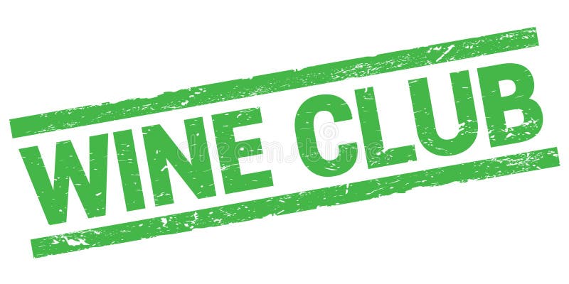 WINE CLUB Text on Green Rectangle Stamp Sign Stock Illustration ...