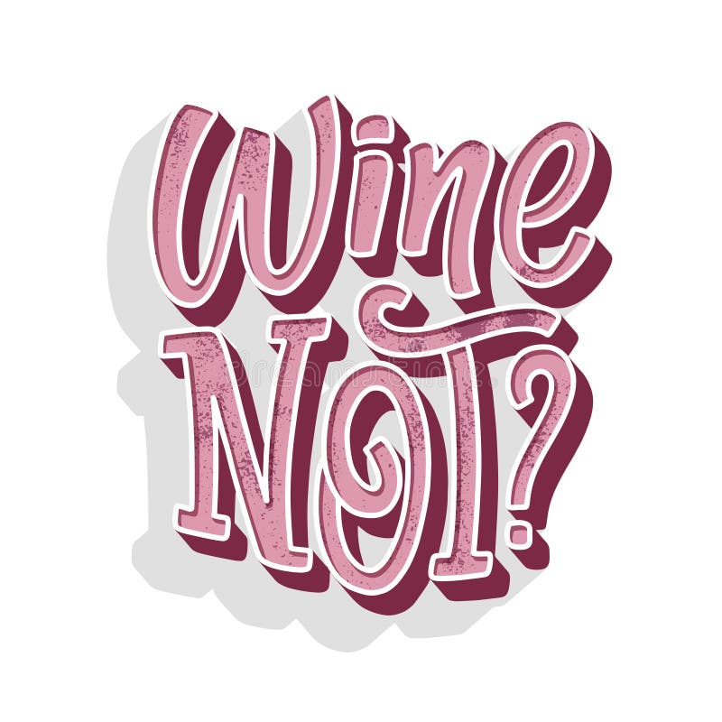Set Of Wine Lettering Compositions In Modern Style Alcohol Beverage