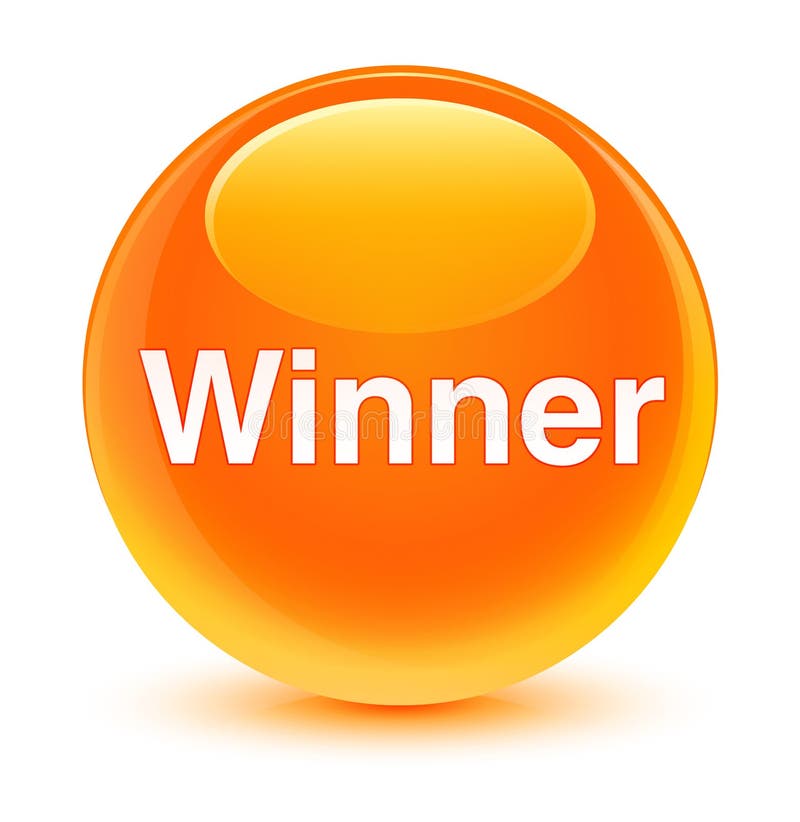 Winner Glassy Orange Round Button Stock Illustration - Illustration of ...