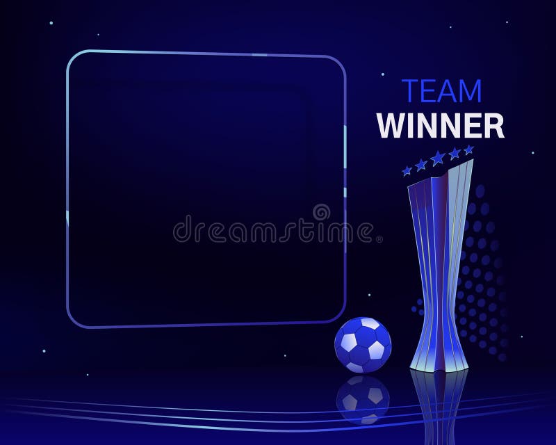 Winner Team, Competition Cup, Award, Trophy. Soccer Ball, Vector Frame ...
