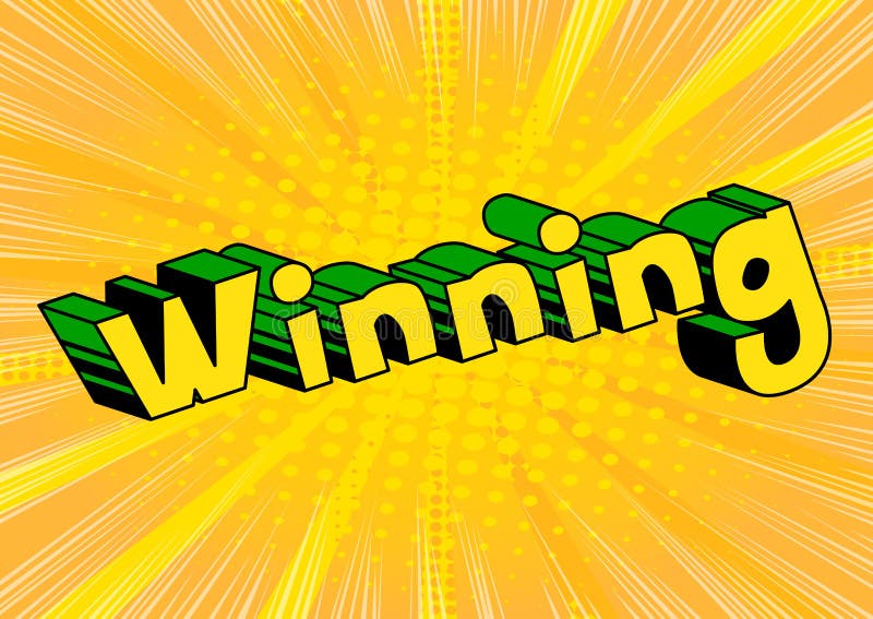 Winning - Vector Illustrated Comic Book Style Phrase. Stock ...