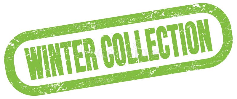 WINTER COLLECTION, Text Written on Green Stamp Sign Stock Illustration ...
