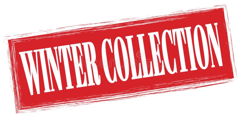 WINTER COLLECTION Text Written on Red Stamp Sign Stock Illustration ...