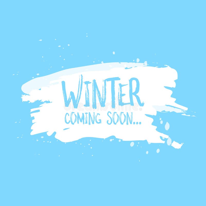 Winter is Coming Soon Card, Lettering, Celebration, Poster, Words ...
