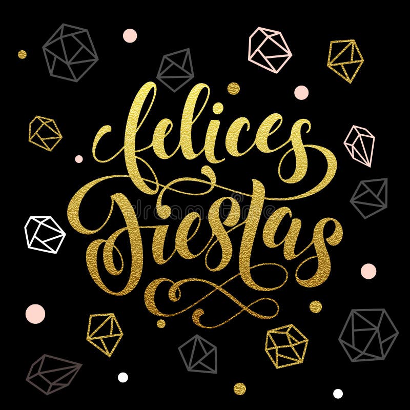 Felices Fiestas Spanish Happy Holidays Flourish Calligraphy Lettering ... Felices Fiestas Spanish Happy Holidays Flourish Calligraphy Lettering ...