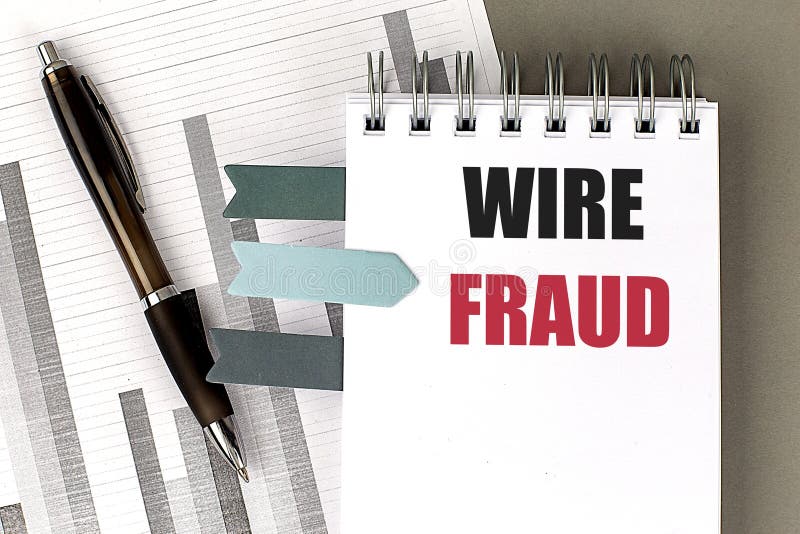WIRE FRAUD Text on Notebook with Chart on Gray Background Stock Photo ...