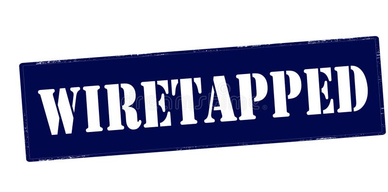 Wiretapped иллюстрация штока. иллюстрации насчитывающей слово - 93261795