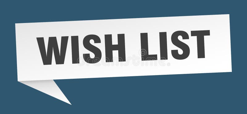 Wish List Banner. Wish List Speech Bubble Stock Vector - Illustration ...