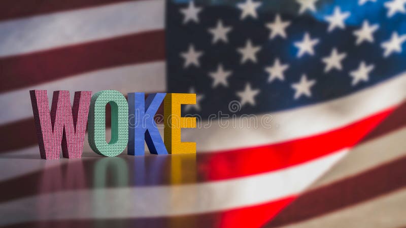 The Woke Text for Modern Social Justice Movements 3d Rendering Stock ...