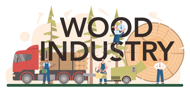 Wood Industry Typographic Header. Logging and Woodworking Process Stock ...