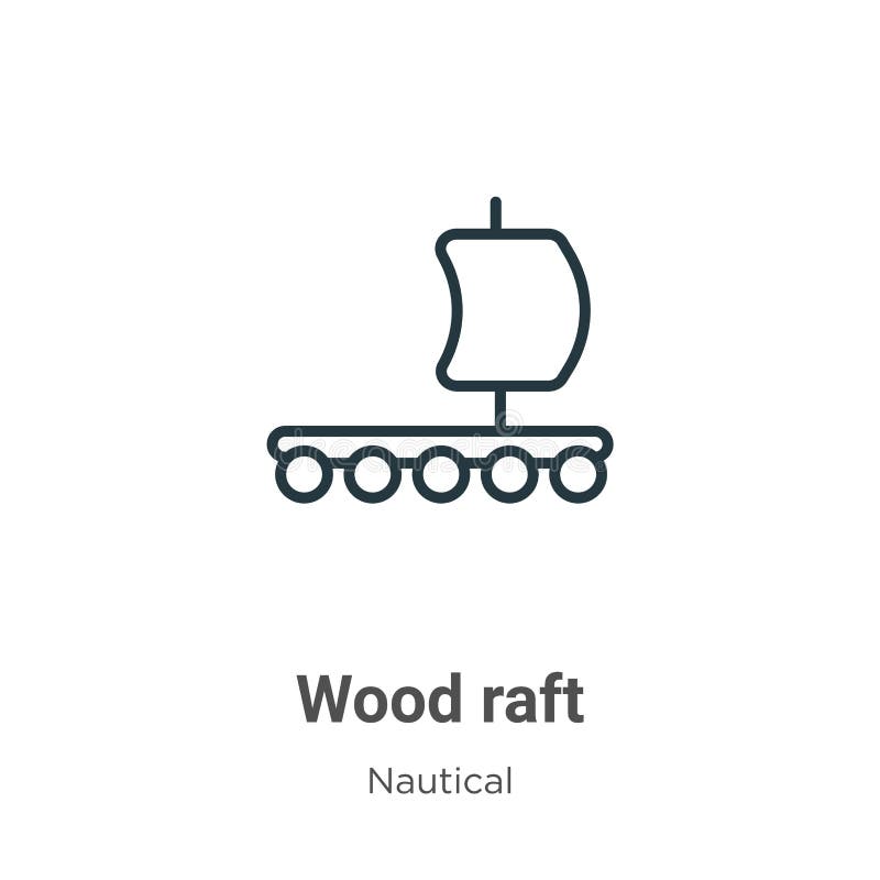 Wood Raft Outline Vector Icon. Thin Line Black Wood Raft Icon, Flat ...