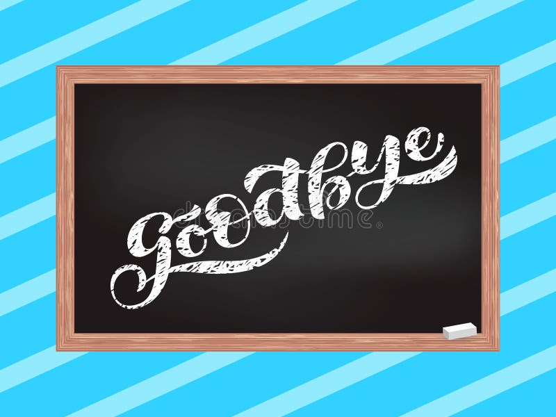 Wooden Billboard. Goodbye Chalk Lettering. Vector Illustration Stock ...