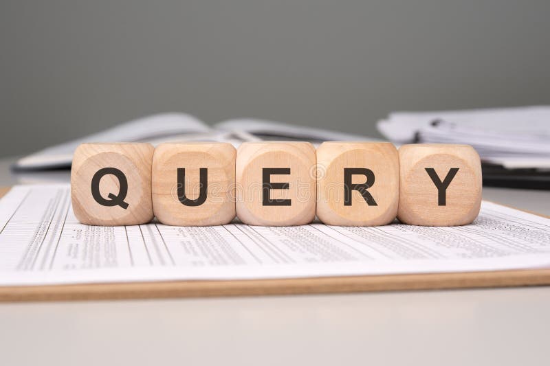 Wooden Blocks Effectively Spell Out the Term QUERY on Various Documents ...