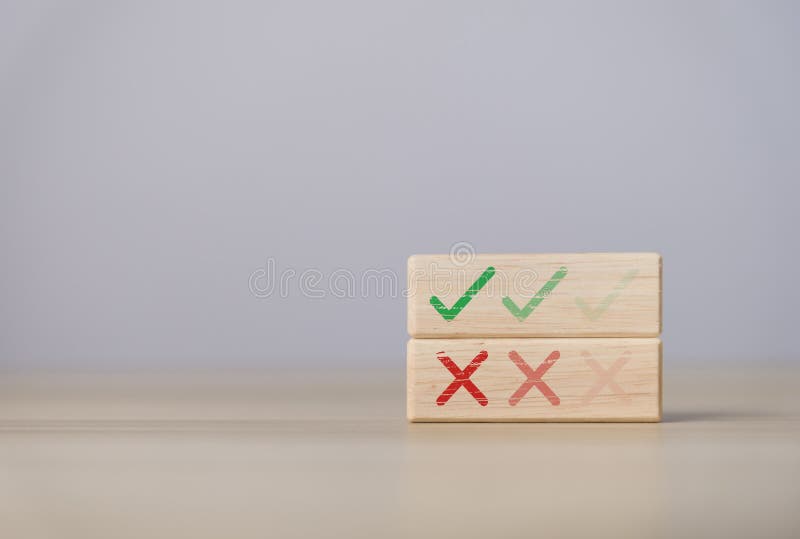 Wooden Blocks Show Checks Marks and are Wrong. Concepts Decisions ...