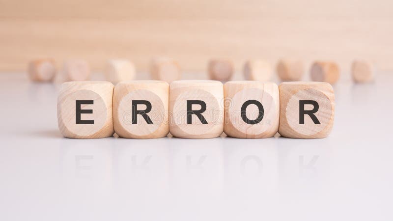 Wooden Cubes with Letters Form the Expression ERROR. Finance and ...