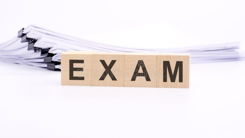 Wooden Blocks with Text EXAM on White Table, Stack White Paper on ...