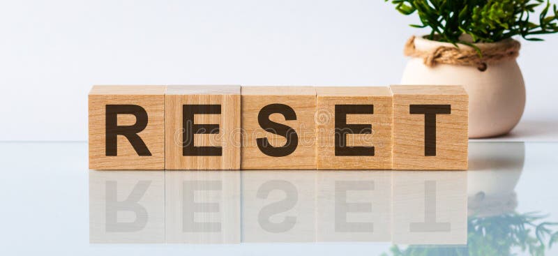 Wooden Blocks with the Text: Reset. the Text is Written in Black ...