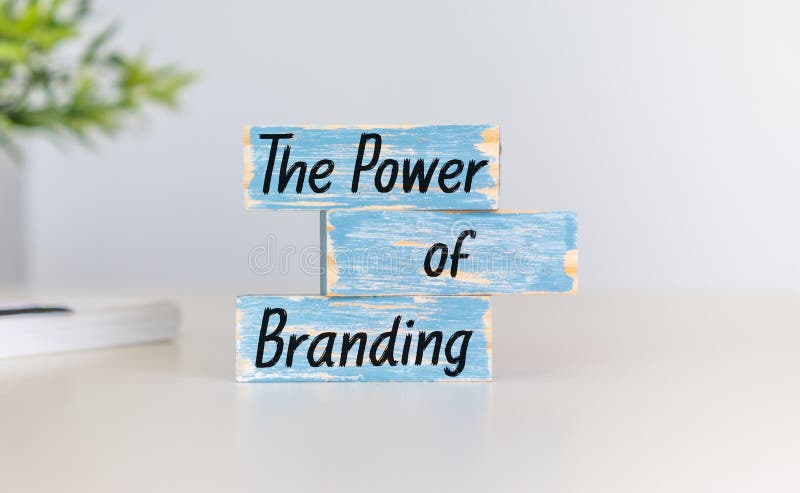 Wooden Blocks with Words the Power of Branding Stock Photo - Image of ...