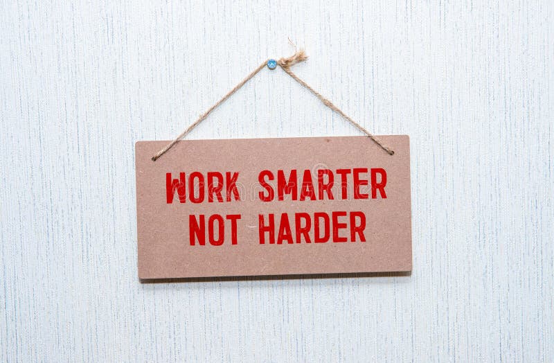 Wooden Blocks with Words Work Smarter Not Harder Stock Image - Image of plan, professional ...