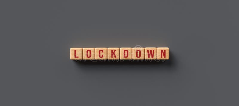 Wooden Cubes with the Message LOCKDOWN - 3d Illustration - 3d ...