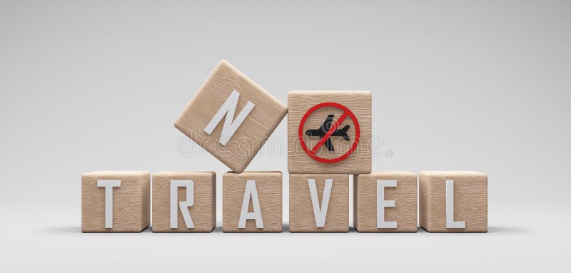 Wooden Cubes No Travel, Cubes with Text No Travel. 3D Work and 3D Image ...