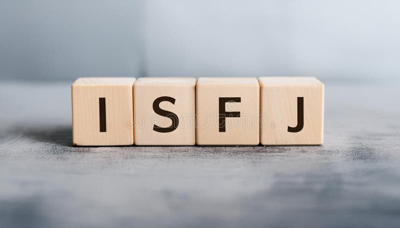 Wooden Cubes with Text ISFJ. Introversion, Sensing, Feeling, Judging ...