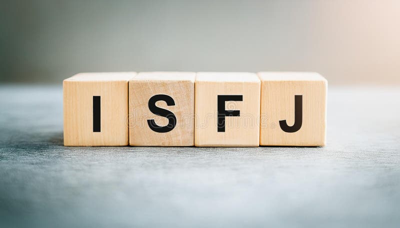 Wooden Cubes with Text ISFJ. Introversion, Sensing, Feeling, Judging ...