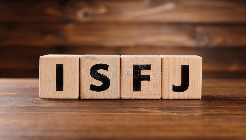 Wooden Cubes with Text ISFJ. Introversion, Sensing, Feeling, Judging ...