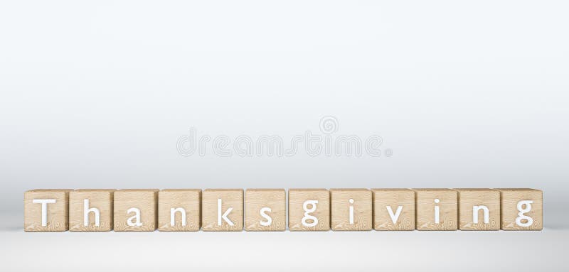 Wooden Cubes Thanksgiving, Cubes with Text Thanksgiving. 3D Work and 3D ...
